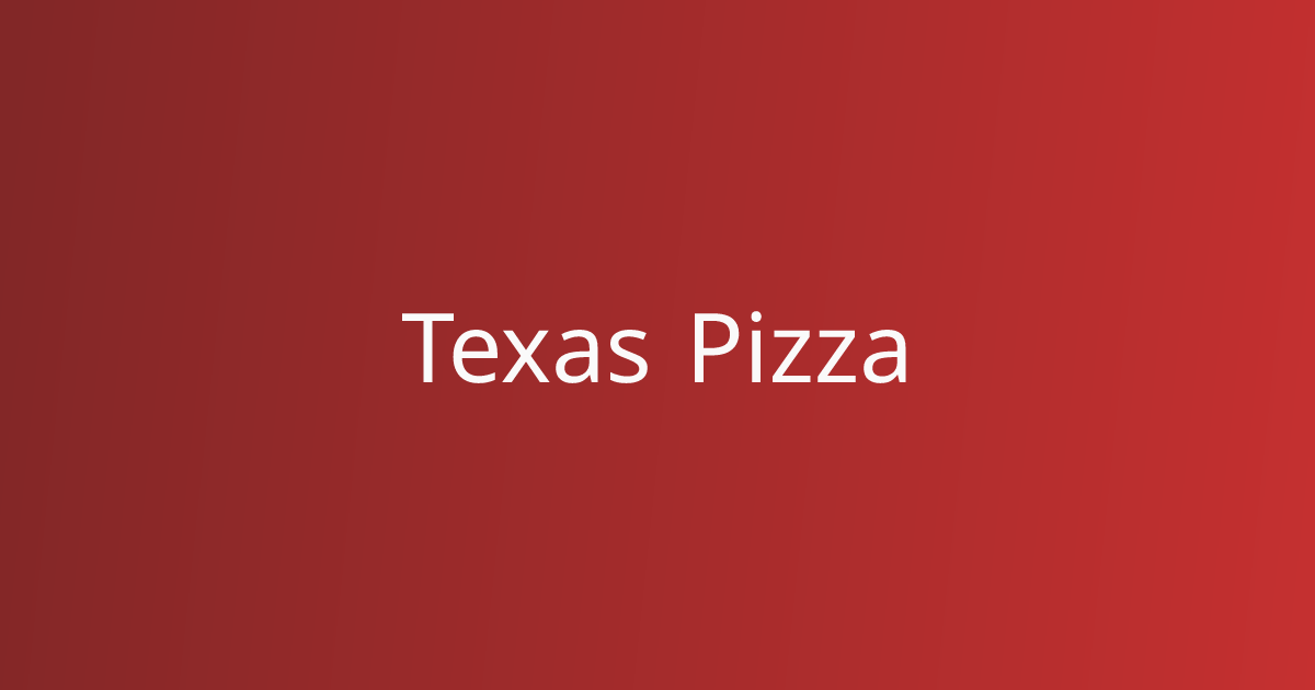 Best Pizza in Houston, TX | Texas Pizza | Menu
